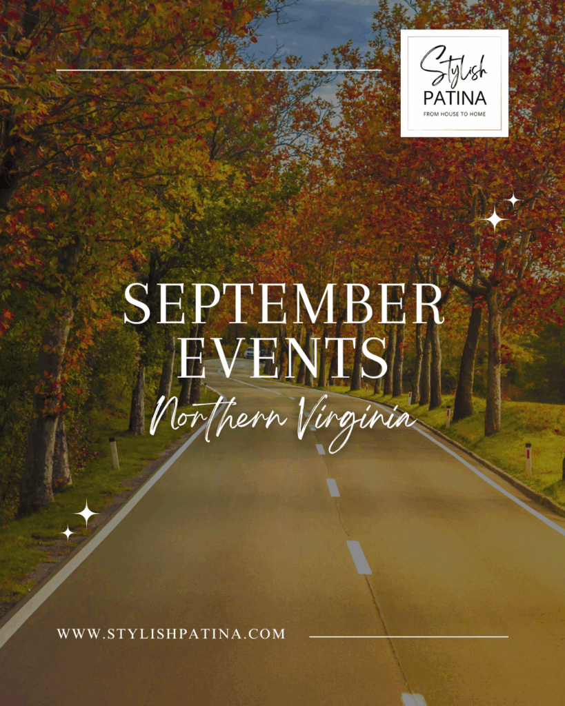 🍂 September Events in NoVa - Stylish Patina Home